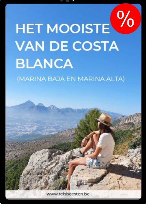 Rondreis Costa Blanca: mooiste plekken en bezienswaardigheden - Reisbeesten